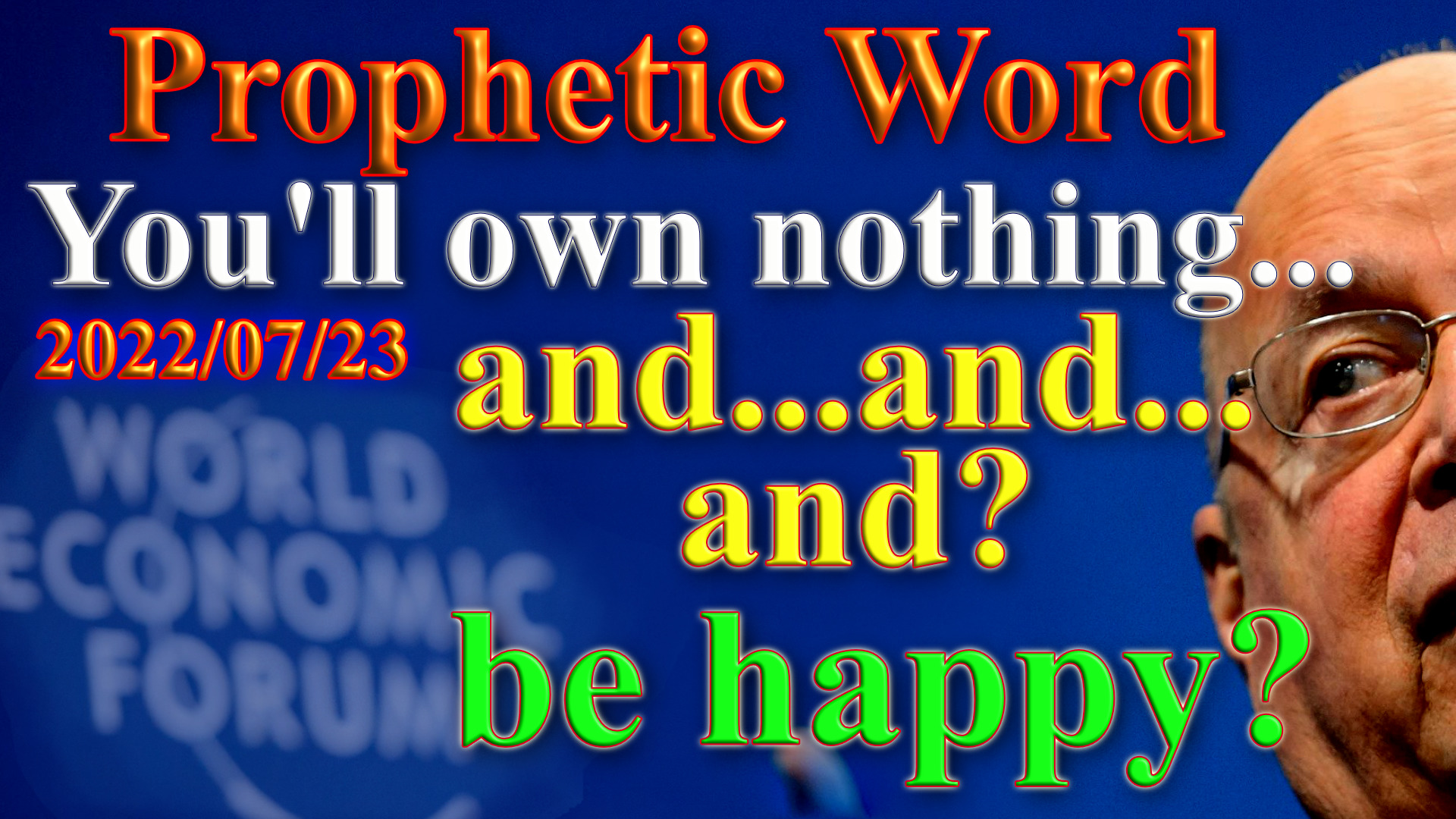 Word 2022-07-23 You will own nothing... and... Be happy? - Bindernowski
