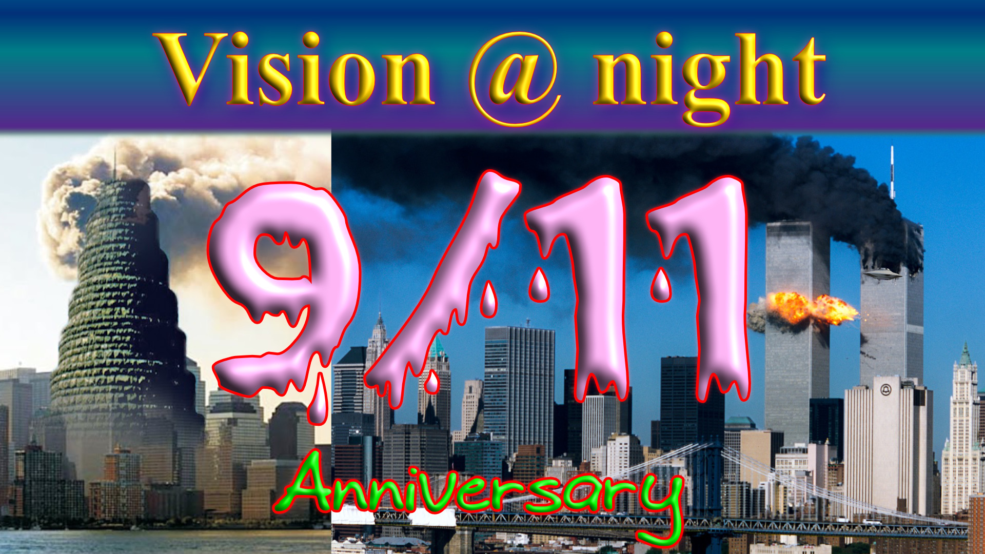 Prophetic Vision 9/11 - Bindernowski