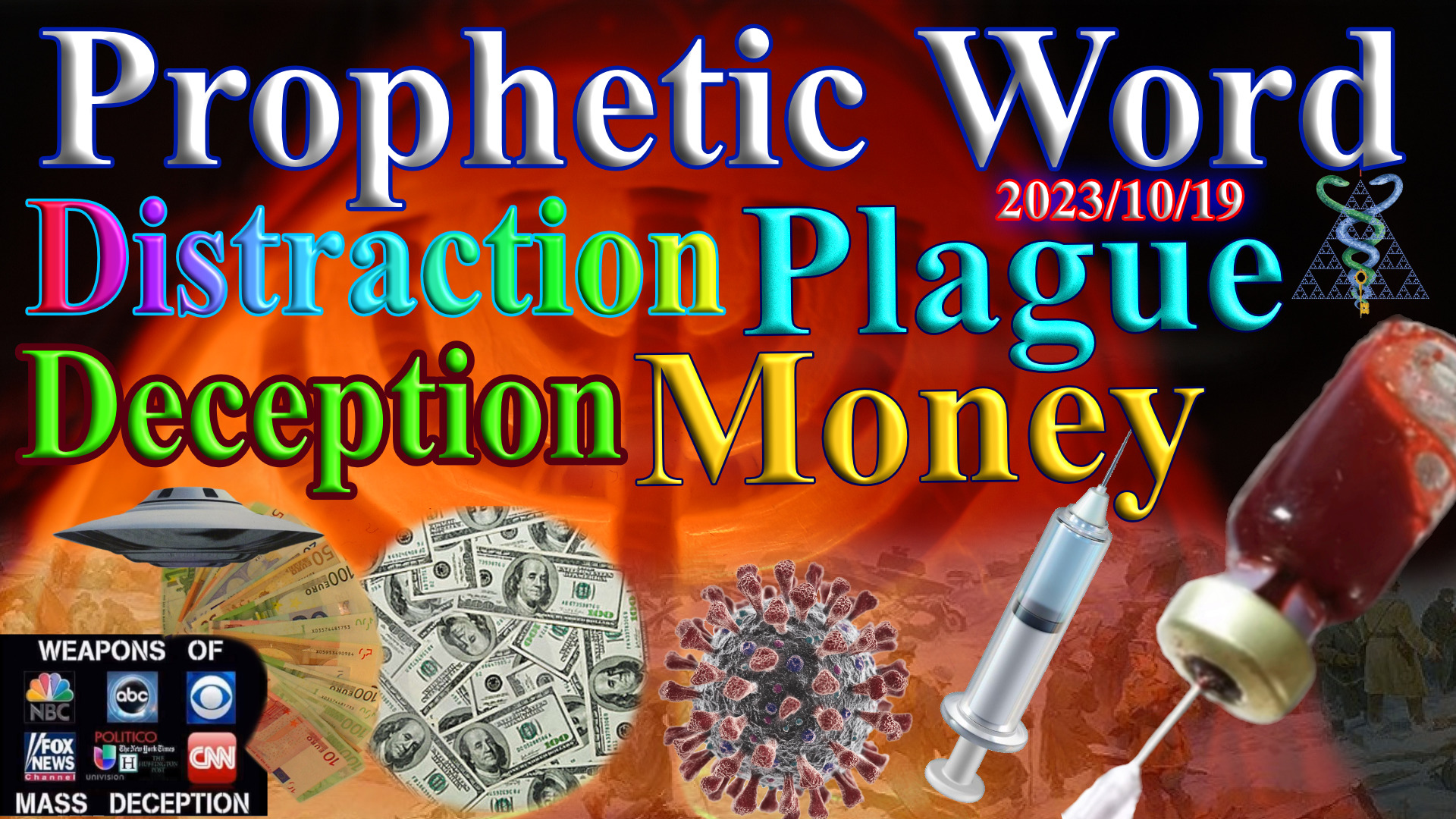 Money, Distractions, Deception, another plague and be ready - Bindernowski