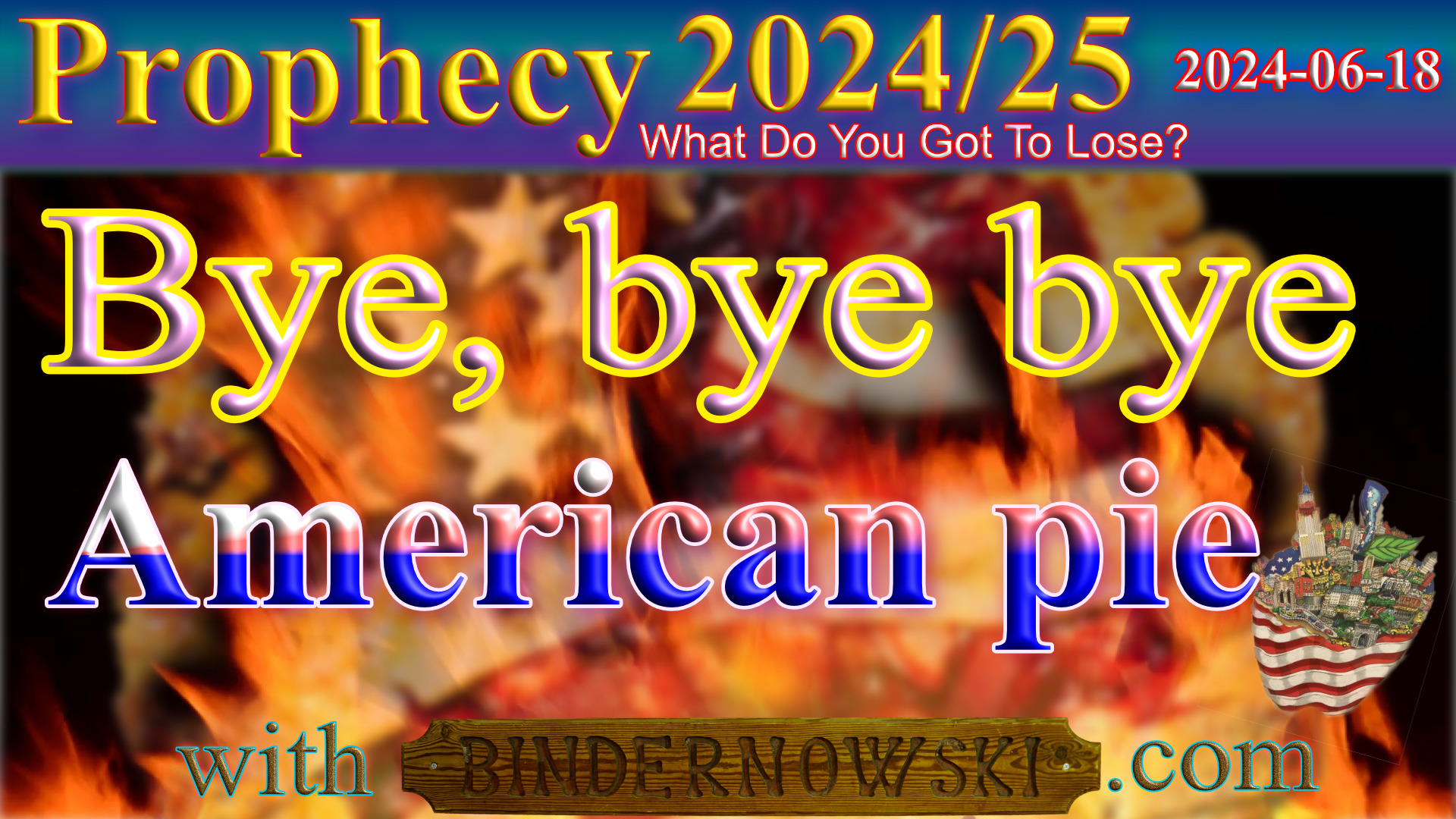 Word 2024/06/18 Bye, bye, bye American pie - Bindernowski