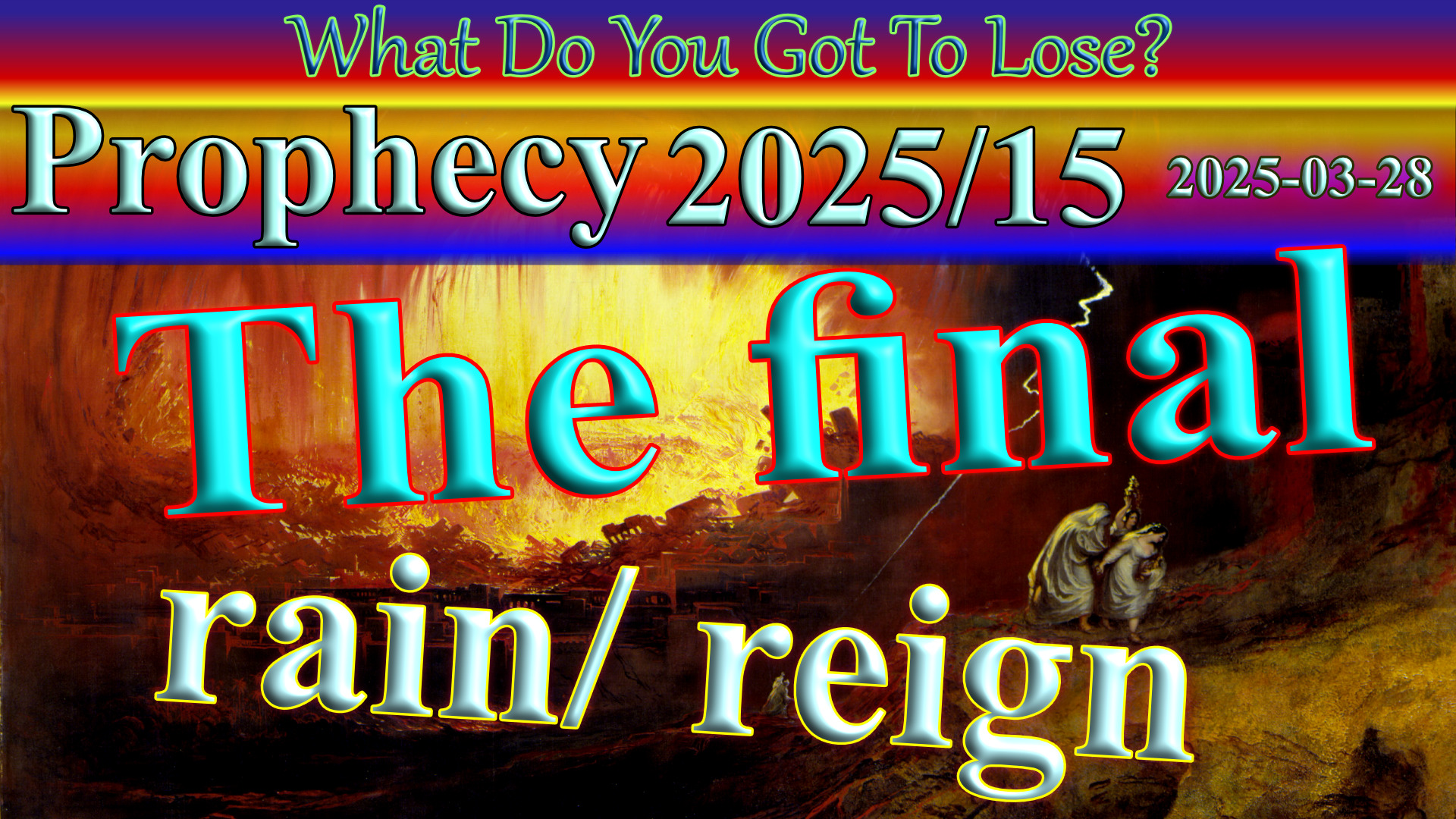 Word 2025/03/28 The final rain/ reign - Bindernowski